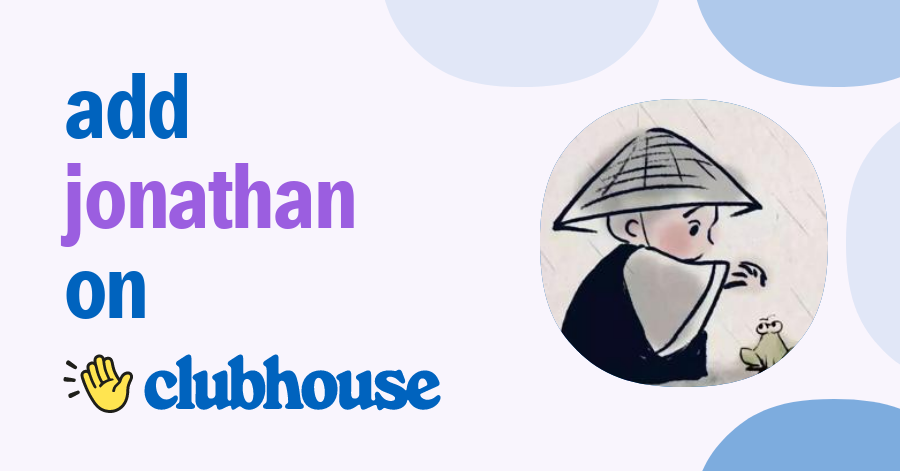 Jonathan S hi h - Clubhouse