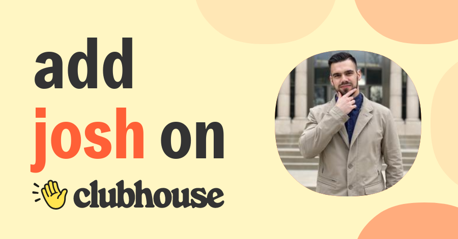 Josh Klein - Clubhouse