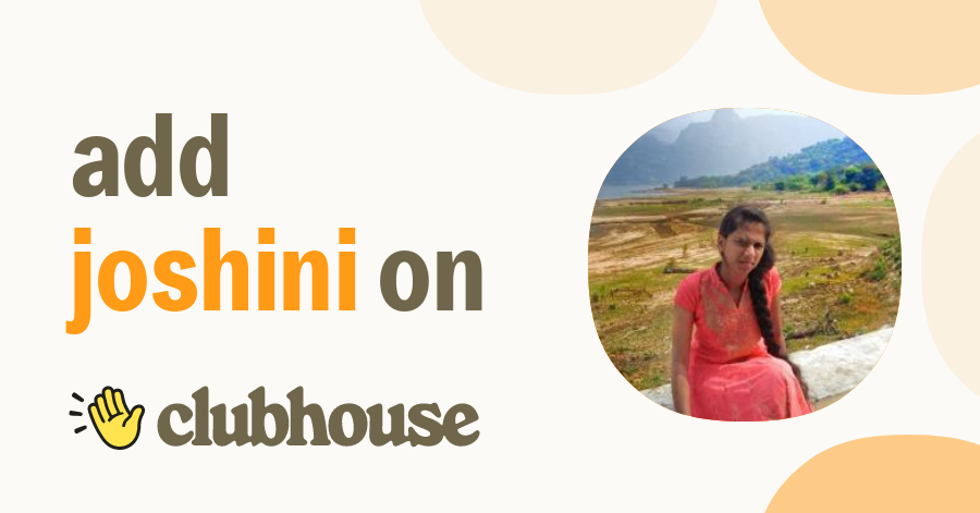 Joshini Baskaran - Clubhouse