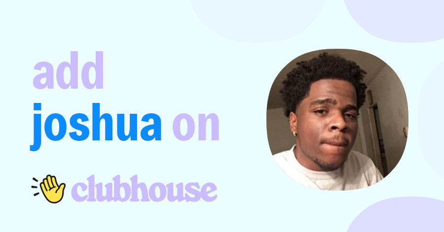 Joshua Levi - Clubhouse