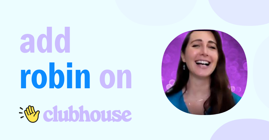 Robin Shear - Clubhouse