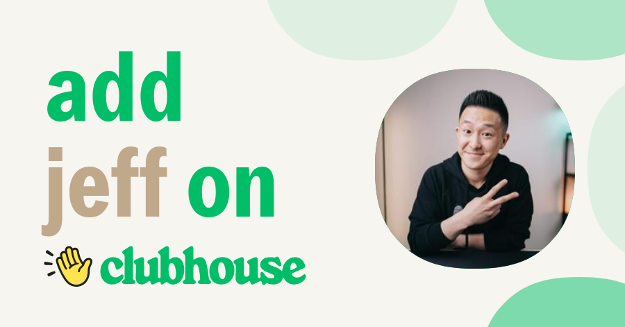 Jeff Su - Clubhouse