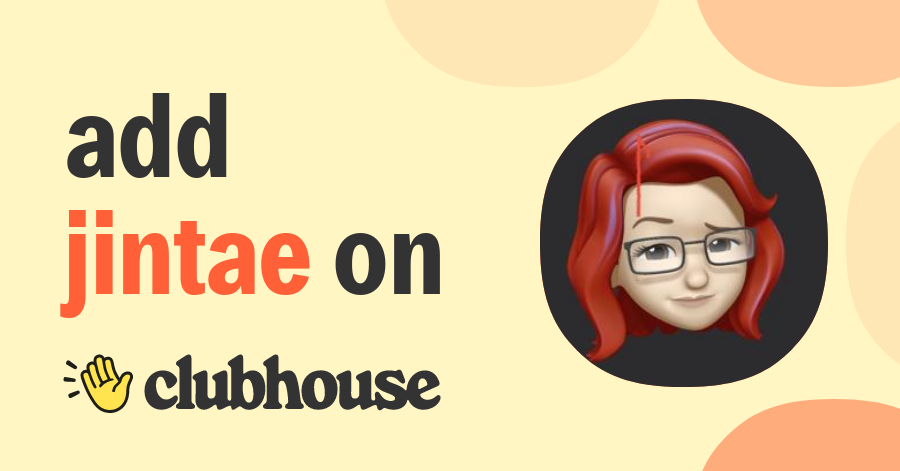 Jintae Joo - Clubhouse