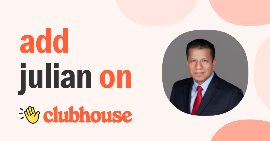 Julian Quezada - Clubhouse