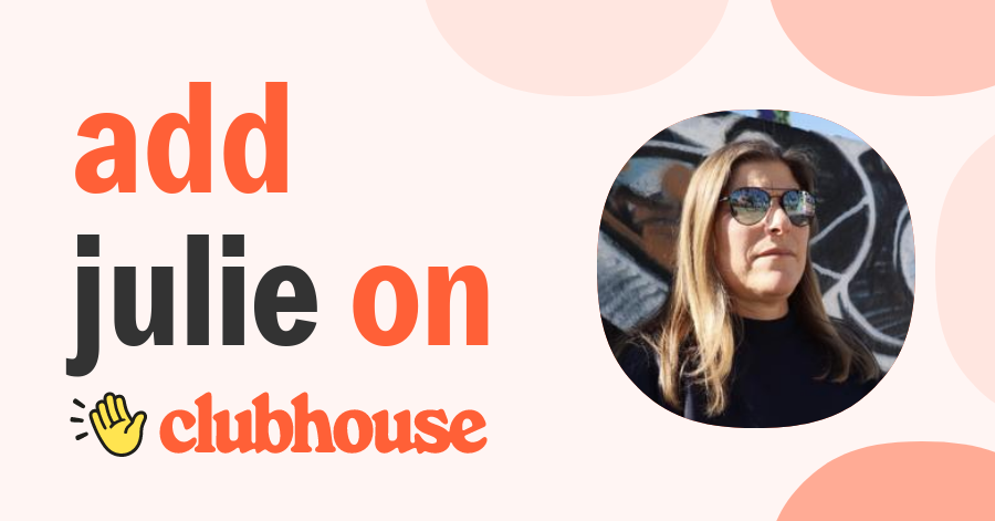 Julie Wolfson - Clubhouse
