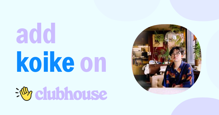 KOIKE Jun - Clubhouse
