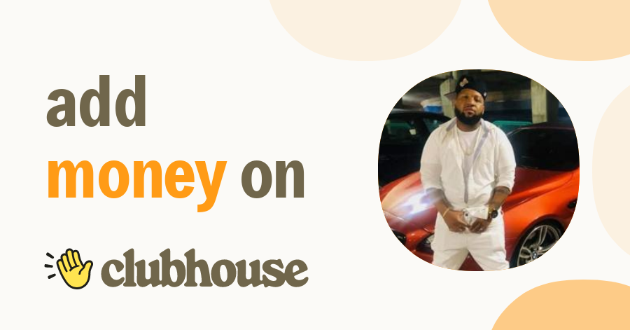Money Mel - Clubhouse