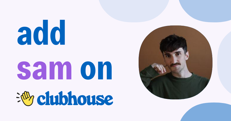 Sam Morris - Clubhouse