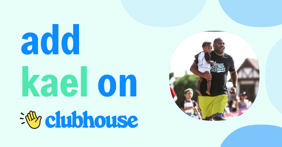 Kael Beverly - Clubhouse