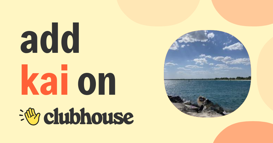 Kai Kelly - Clubhouse