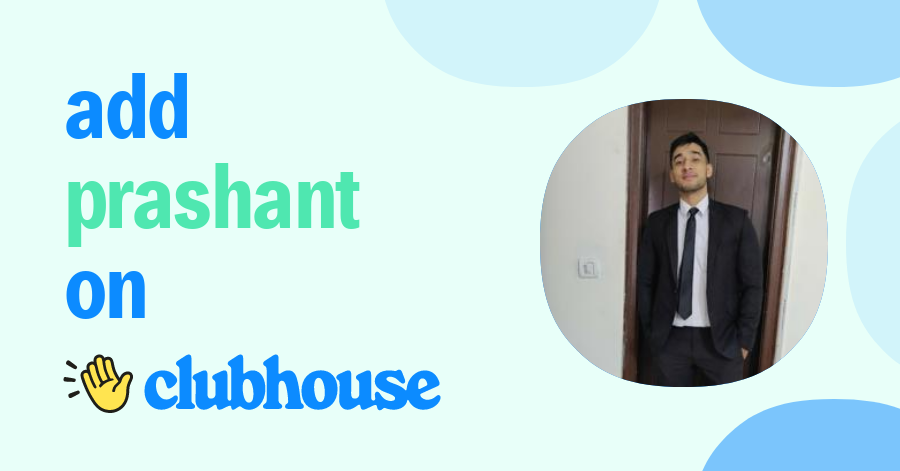 Prashant Negi - Clubhouse
