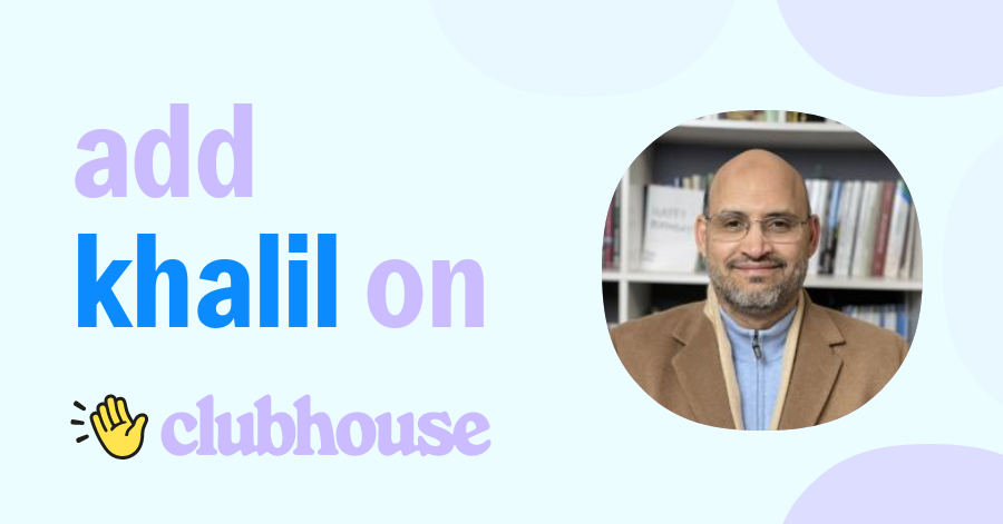 Khalil al-Anani - Clubhouse