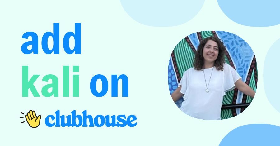 Kali - Clubhouse