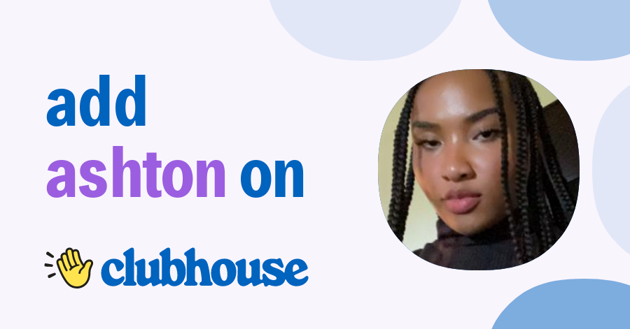 Ashton Fears - Clubhouse