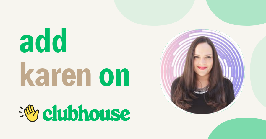 Karen Fernandez - Clubhouse