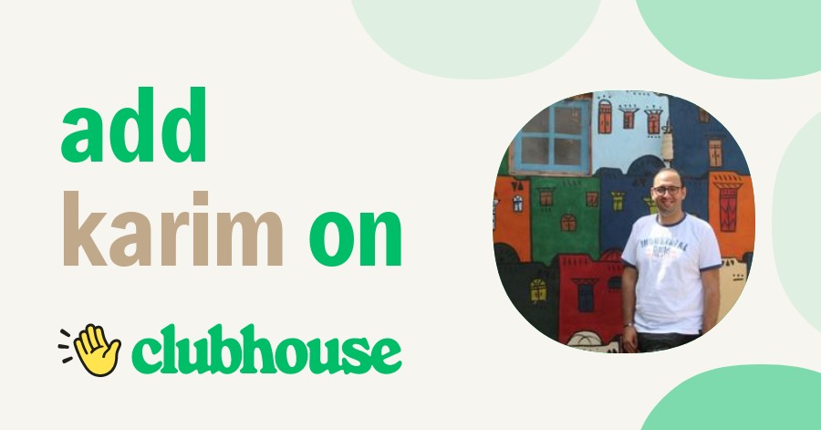 Karim Shebl - Clubhouse