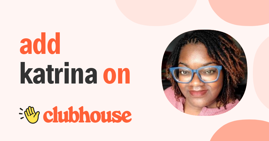 Katrina Bates - Clubhouse