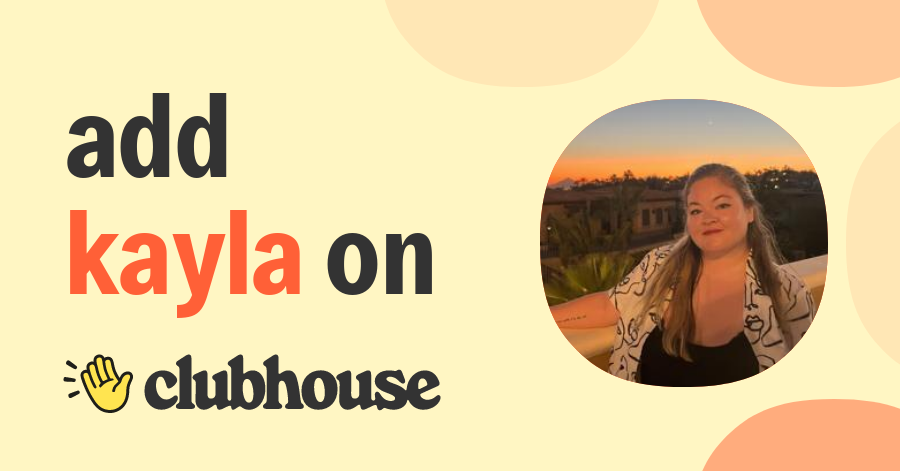 Kayla Coughlan - Clubhouse