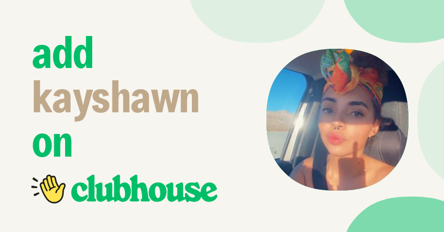 Kayshawn Leavell - Clubhouse