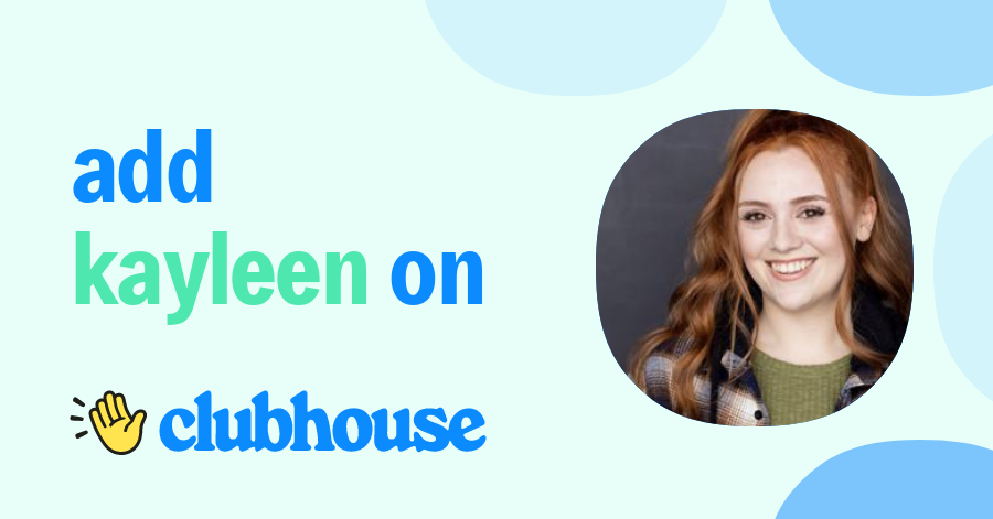 Kayleen Casey - Clubhouse