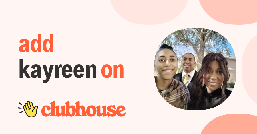 Kayreen Sheen - Clubhouse