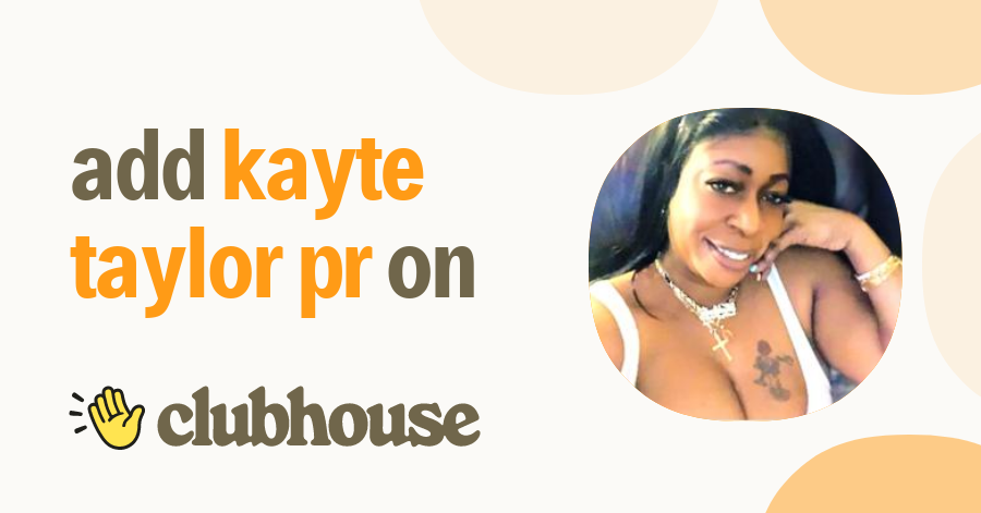 Kayte Taylor PR - Clubhouse