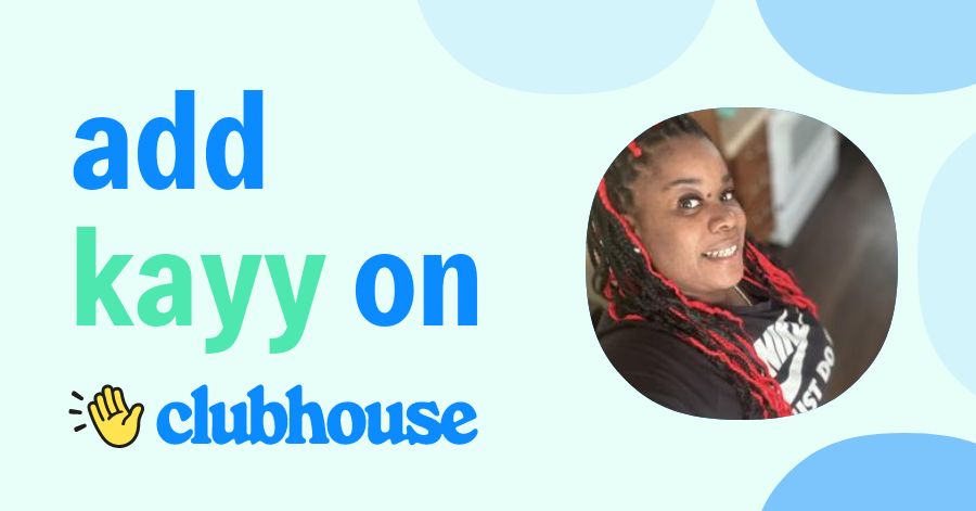 Kayy Glenn - Clubhouse