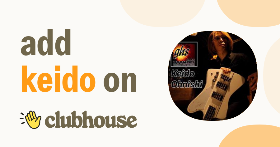 Keido Ohnishi - Clubhouse