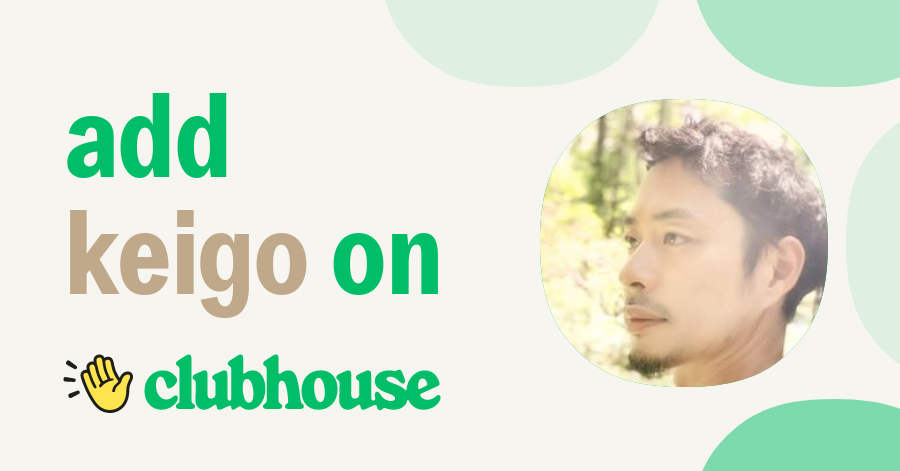 Keigo Tanaka - Clubhouse