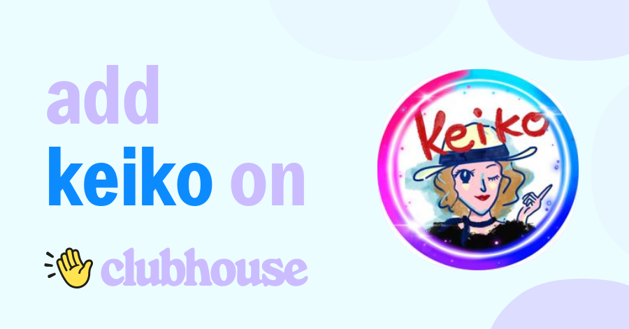 Keiko Ito - Clubhouse