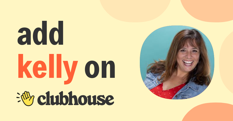 Kelly Johnson - Clubhouse