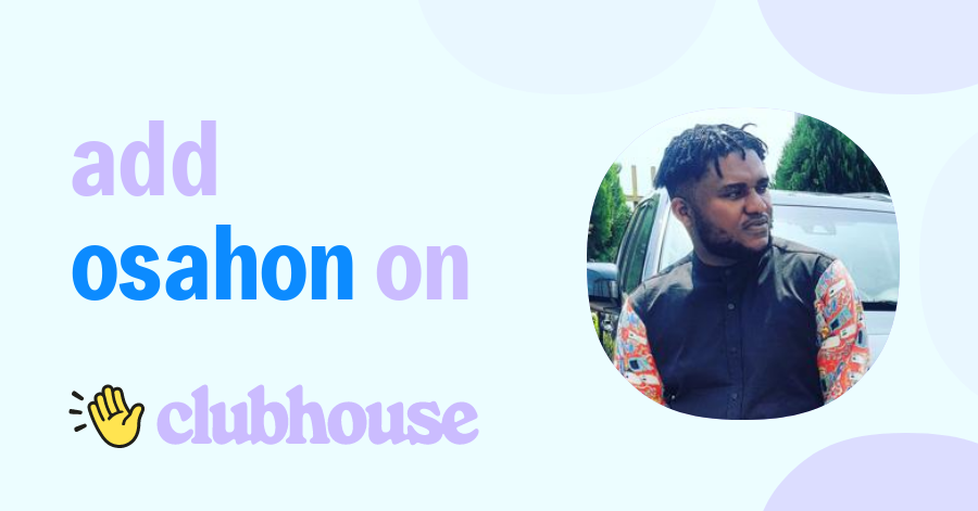 Osahon Edogun - Clubhouse