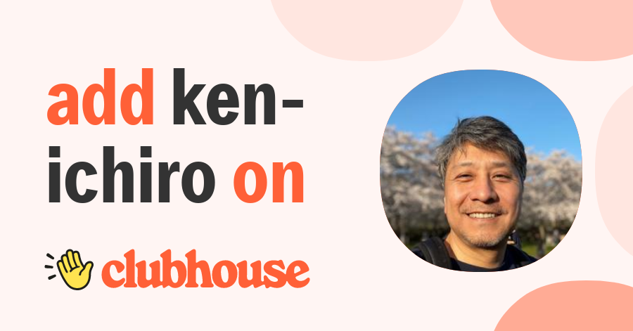 Ken-Ichiro Imaizumi - Clubhouse
