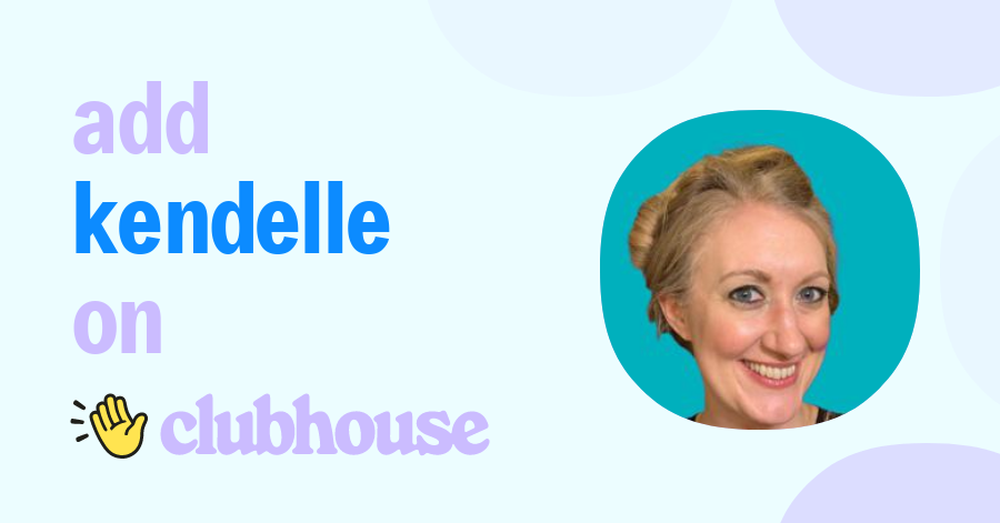 Kendelle Bond - Clubhouse