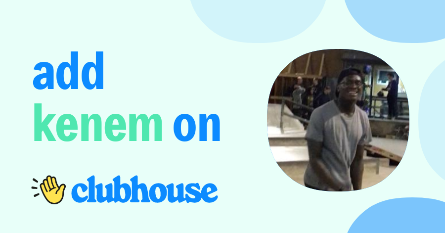 Kenem White - Clubhouse