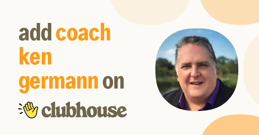 Coach Ken Germann - Clubhouse