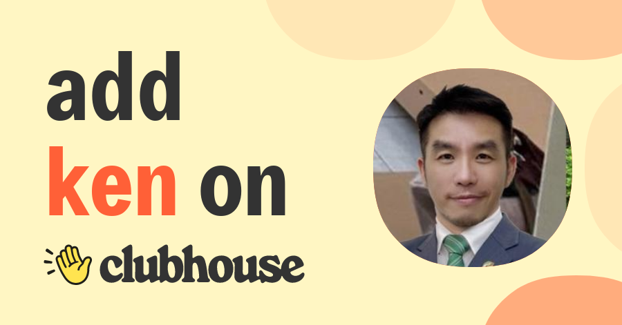 Ken Ke - Clubhouse