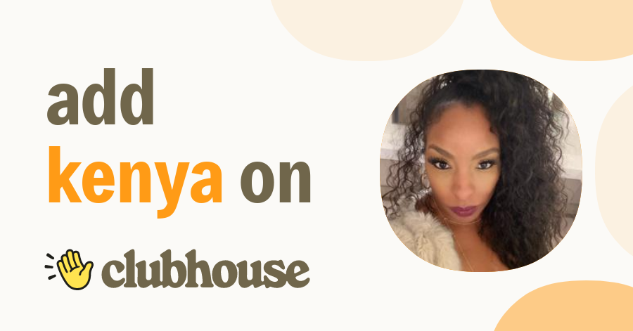 Kenya Dean - Clubhouse