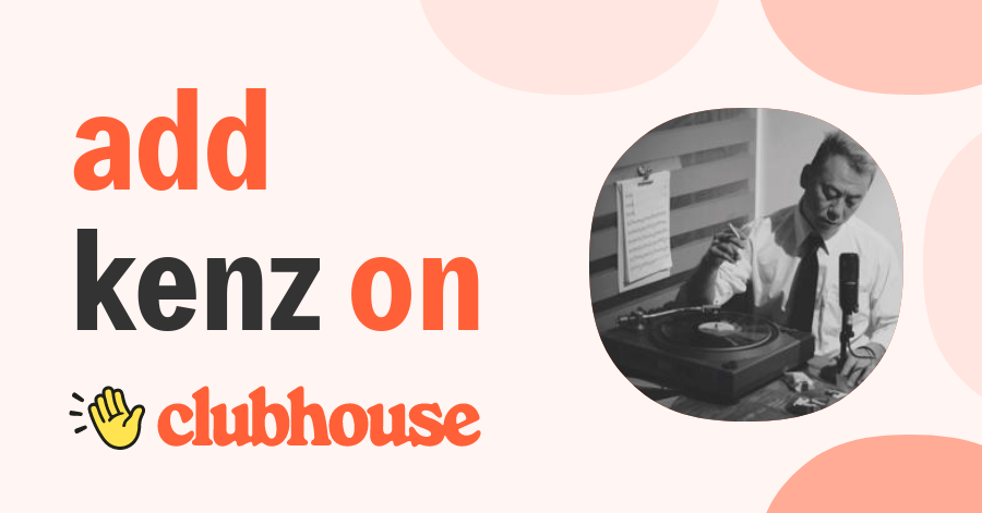 KENZ - Clubhouse