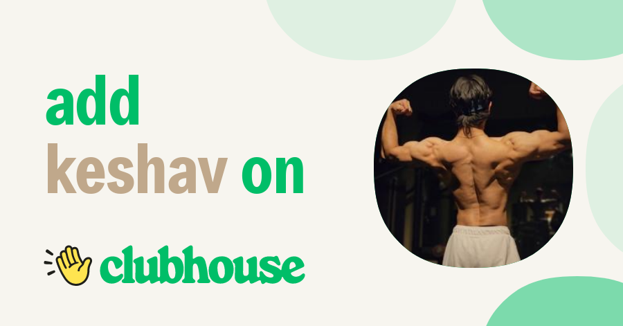 Keshav Yadav - Clubhouse Keshav Yadav - Clubhouse