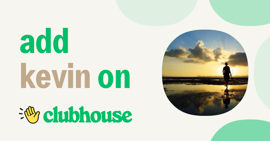 Kevin Ho - Clubhouse