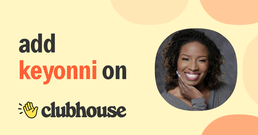 Keyonni James - Clubhouse