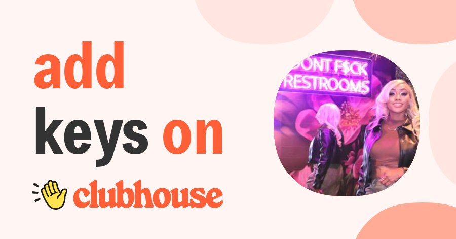 Keys - Clubhouse