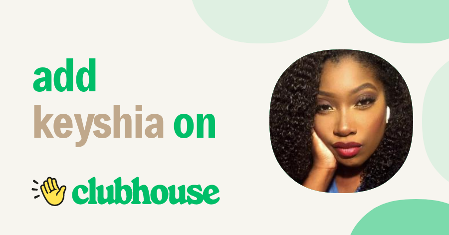 Keyshia Renee - Clubhouse