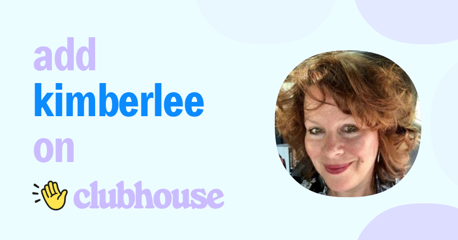 Kimberlee Burns - Clubhouse