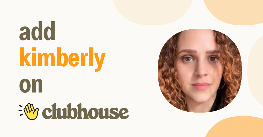 Kimberly Rice - Clubhouse