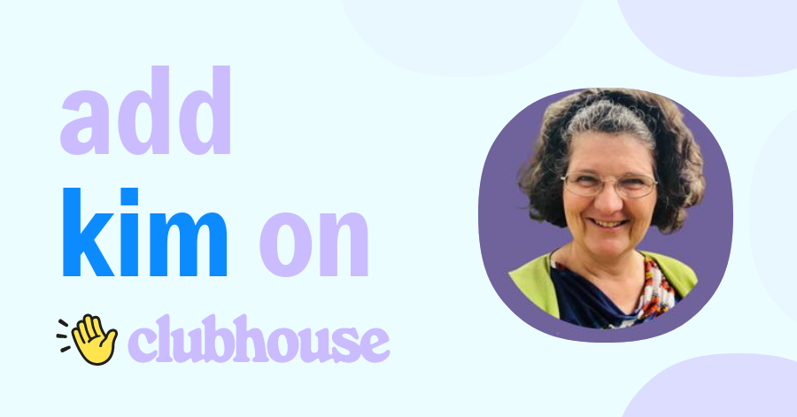 Kim Dunn - Clubhouse