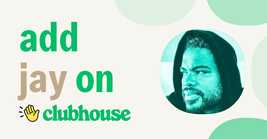 Jay Brown - Clubhouse