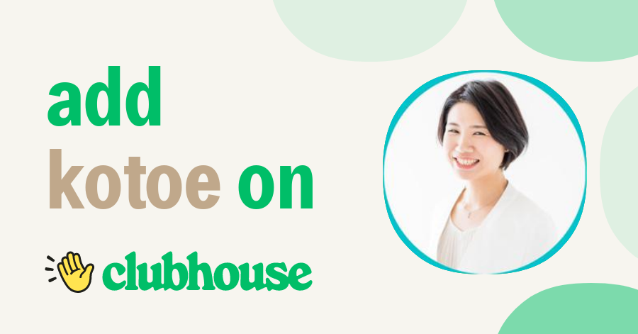 Kotoe Yamada - Clubhouse