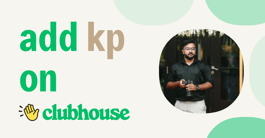 Kp Stories - Clubhouse